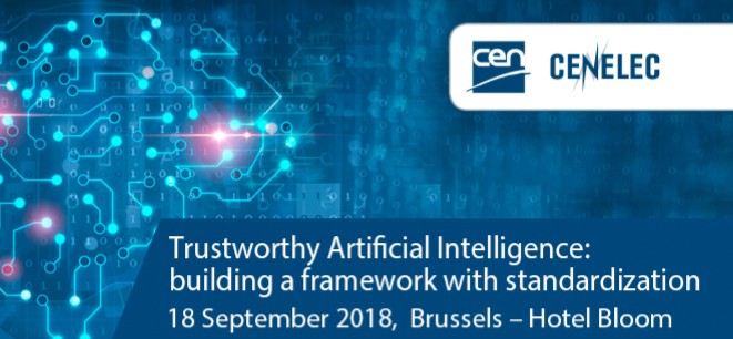 CEN-CENELEC workshop “Trustworthy Artificial Intelligence: building a framework with ...